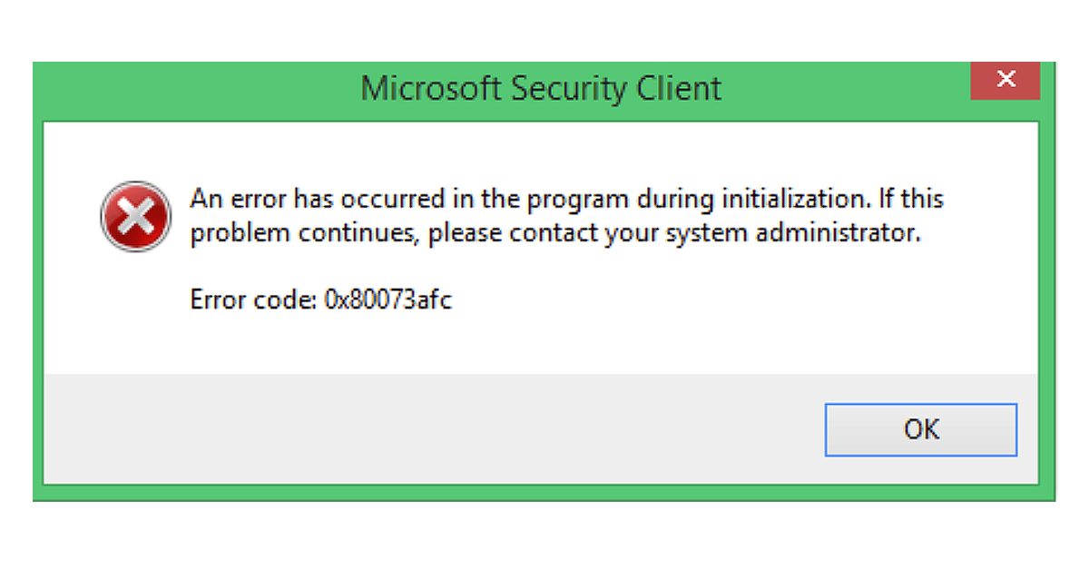 How to Fix Error Code 0x80073afc - ErrorTools