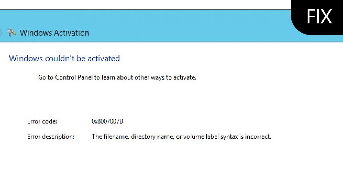 How to Fix Error Code 0x8007007B on Your PC - ErrorTools