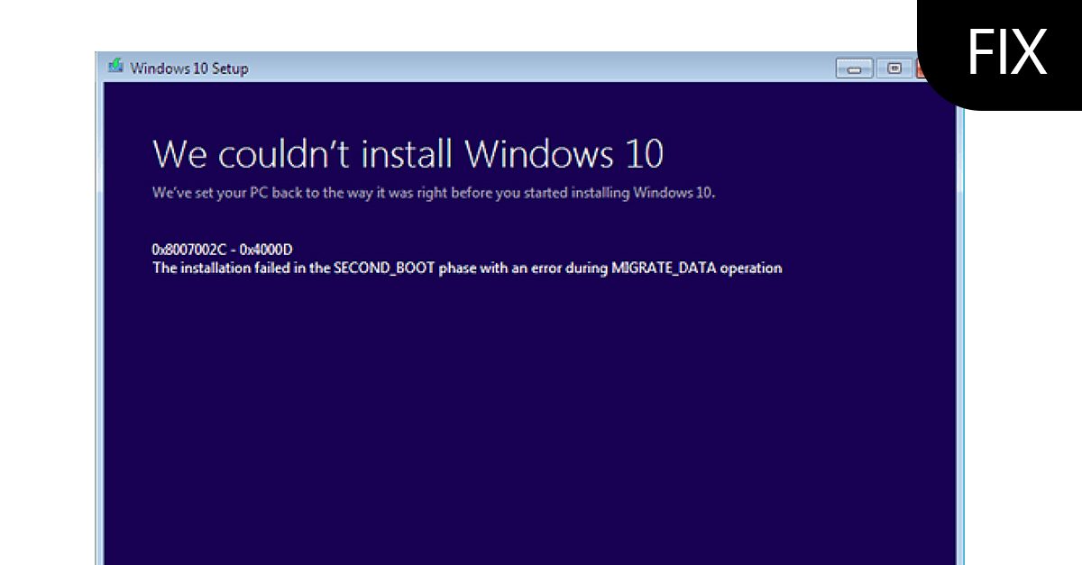 Repair Windows 10 Error 0xC1900101, 0x4000D - ErrorTools