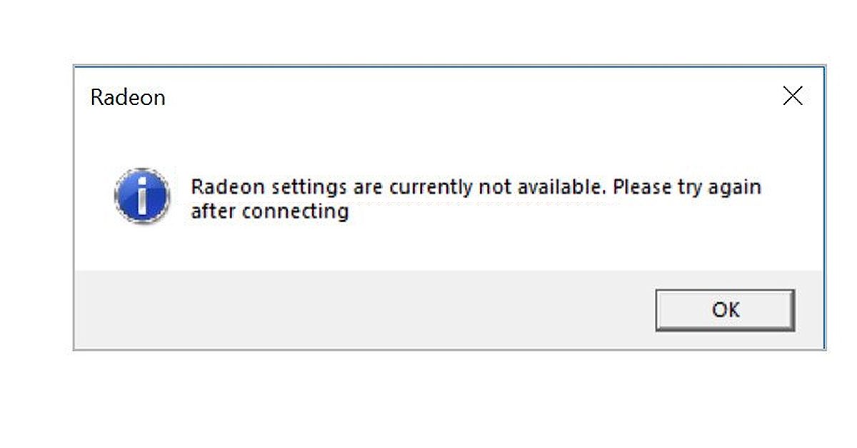Radeon Settings are currently not available - ErrorTools