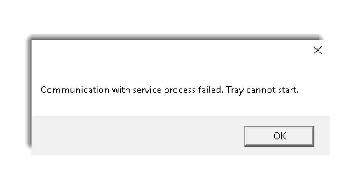 Communication with service process failed - ErrorTools