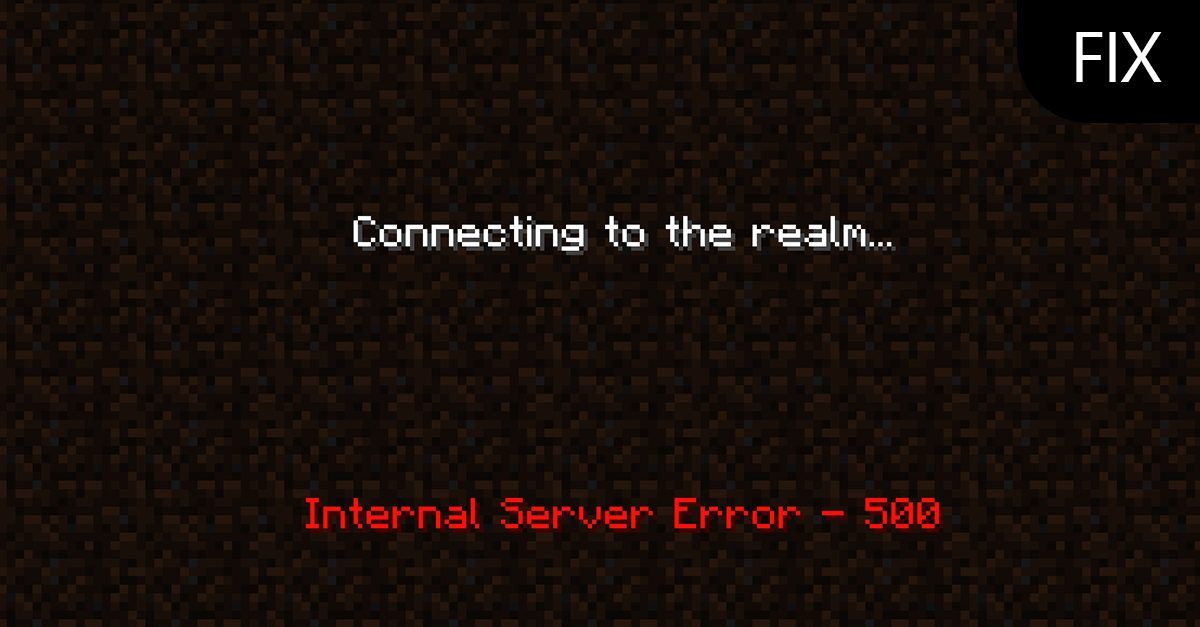 修复 Minecraft Realms 内部服务器错误 500 - ErrorTools