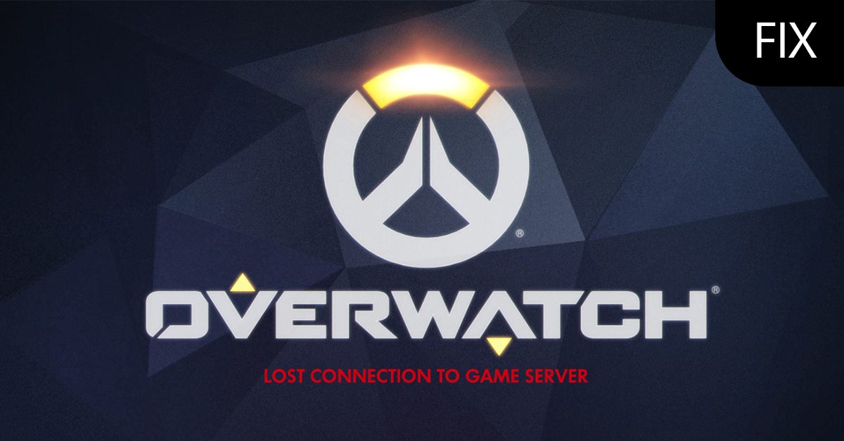 Overwatch perdió la conexión con el servidor del juego - ErrorTools